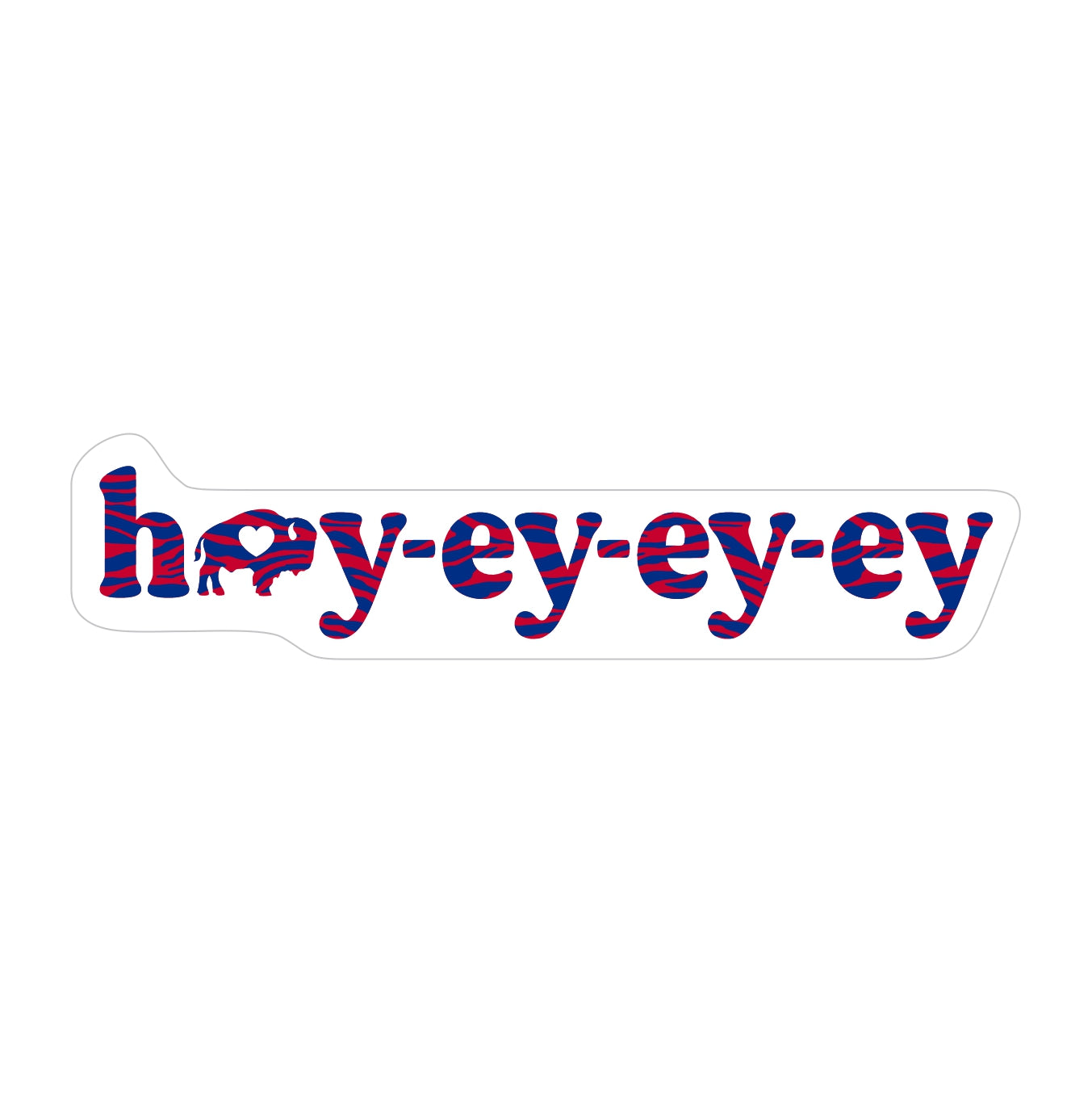 Hey-ey-ey-ey Sticker/Magnet – Buffalove Apparel